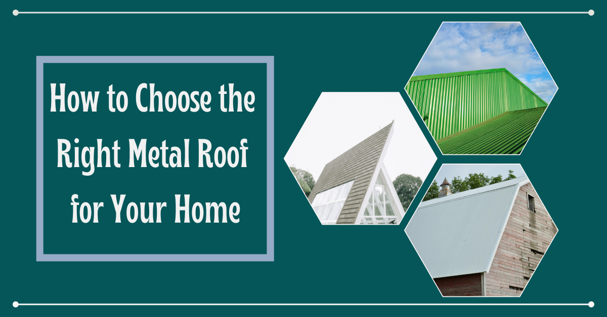 How to Choose the Right Metal Roof for Your Home - Aluminum Lock ...